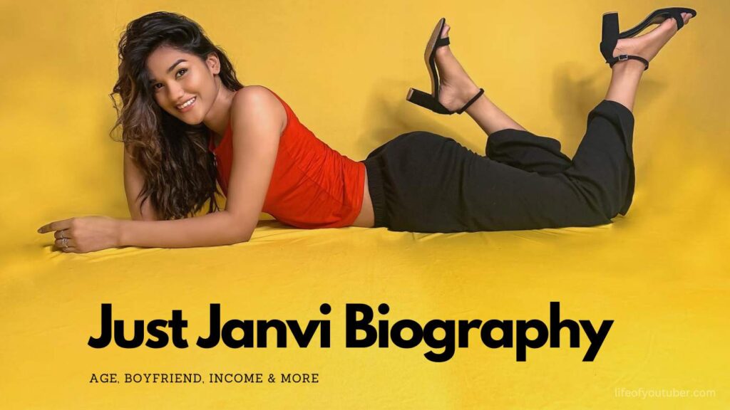 Just Janvi: Real Name, Age, Boyfriend & Biography 2023 - Life Of YouTuber