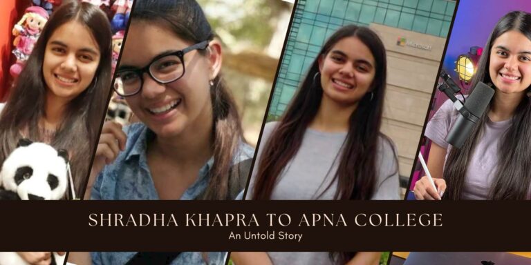 Who's Apna College Girl Shradha Khapra? - Life Of YouTuber