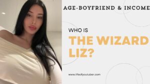 The Wizard Liz - Age, Boyfriend & Biography 2024 - Life Of YouTuber